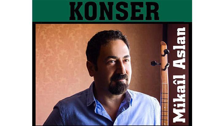 Mikail Aslan müzikseverlerle İstanbul'da buluşacak - Kültür Sanat Haberleri