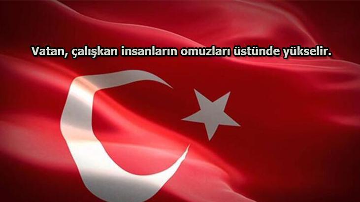 Vatan Sözleri: Bayrak Ve Vatan Sevgisi İle İlgili En Güzel Sözler - Sayfa 1