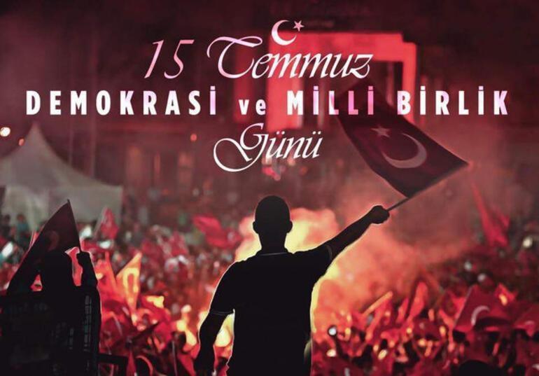 15 Temmuz mesajları ve anlamlı sözleri | 15 Temmuz Demokrasi ve Milli ...