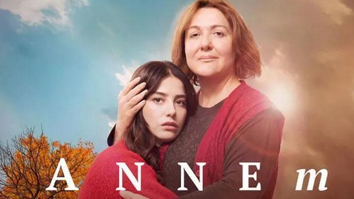 Annem oyuncuları kimler? Annem filmi konusu nedir ve oyuncu kadrosunda ...