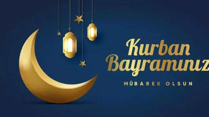 2023 RESİMLİ BAYRAM MESAJLARI: Yepyeni, anlamlı, dualı, uzun ve kısa Kurban Bayramı mesajları ...