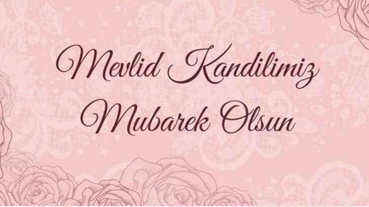 HAYIRLI KANDİLLER 🌹 Resimli MEVLİD KANDİLİ MESAJLARI/SÖZLERİ: En güzel ...