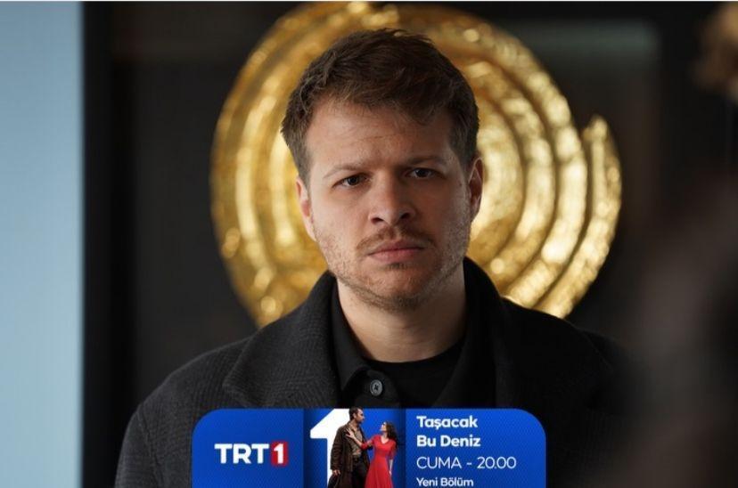 TAŞACAK BU DENİZ BU AKŞAM VAR MI 24 NİSAN? TRT 1 dizisi Taşacak Bu ...