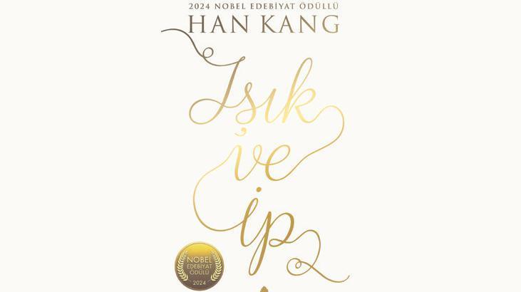 Han Kang’tan ‘Işık ve İp’ - Kültür Sanat Haberleri