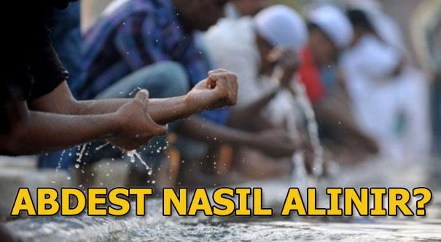Abdest nasıl alınır? Abdest alırken dikkat edilmesi gerekenler ...