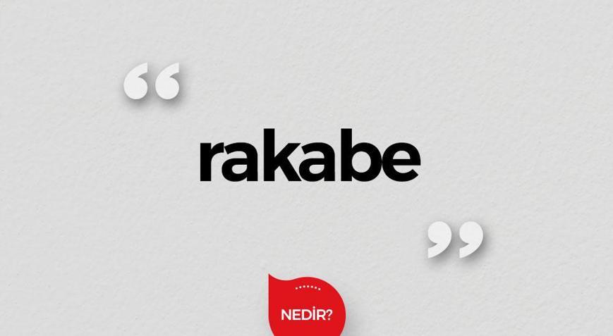 Rakabe Ne Demek? - Milliyet Emlak