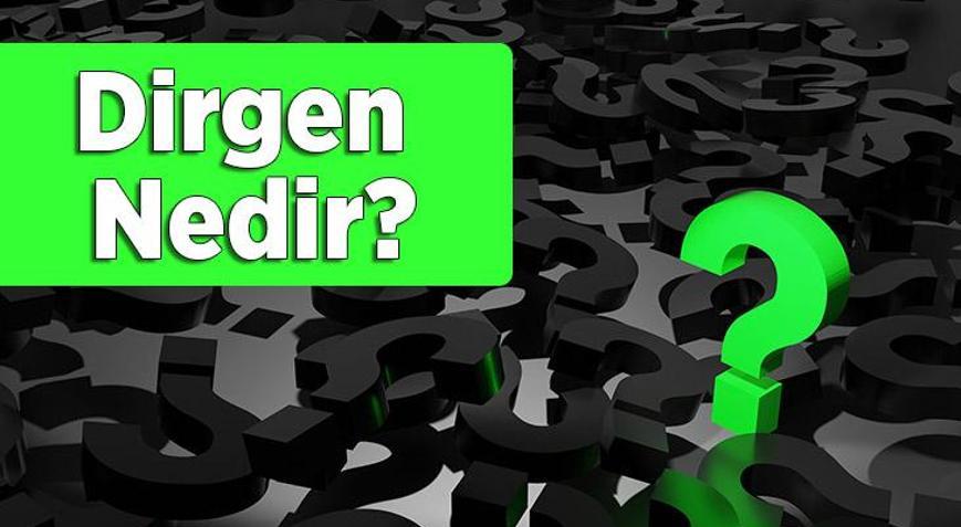 Dirgen Nedir, Ne İçin Kullanılır? Dirgen Nerelerde Kullanılır? - En Son ...