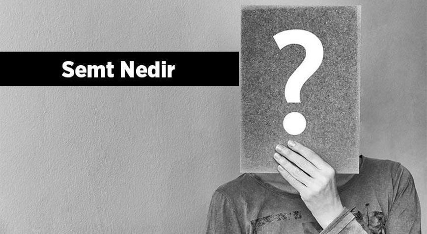 Semt Nedir, Tdk Sözlük Anlamı Ne Demek? Semt Mahalle Aynı Şey Mi? - En ...